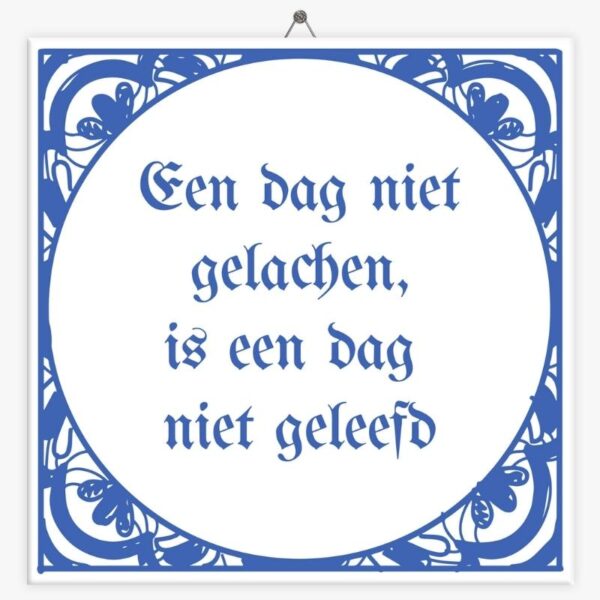 30x Tegeltjeswijsheid met humor - Bestleukedingen.nl